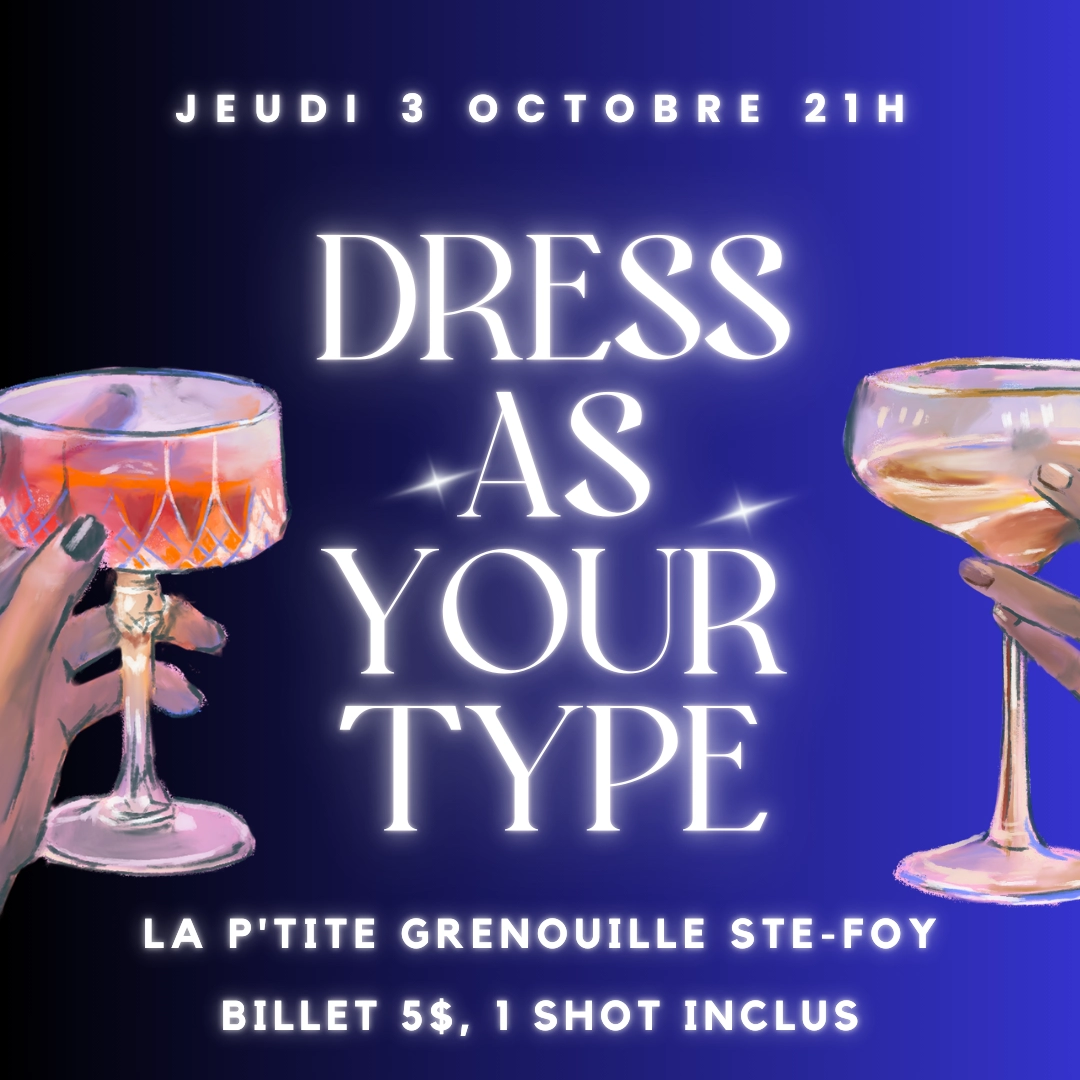 Dress as your type - vendredi 4 octobre 2024 à 01:00 | REC